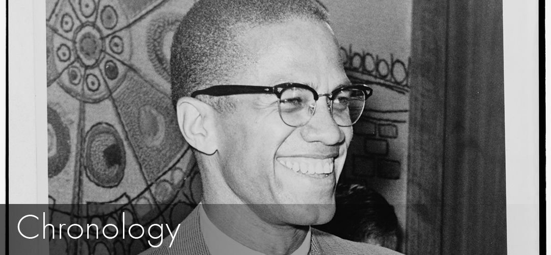 Chronology – Malcolm X